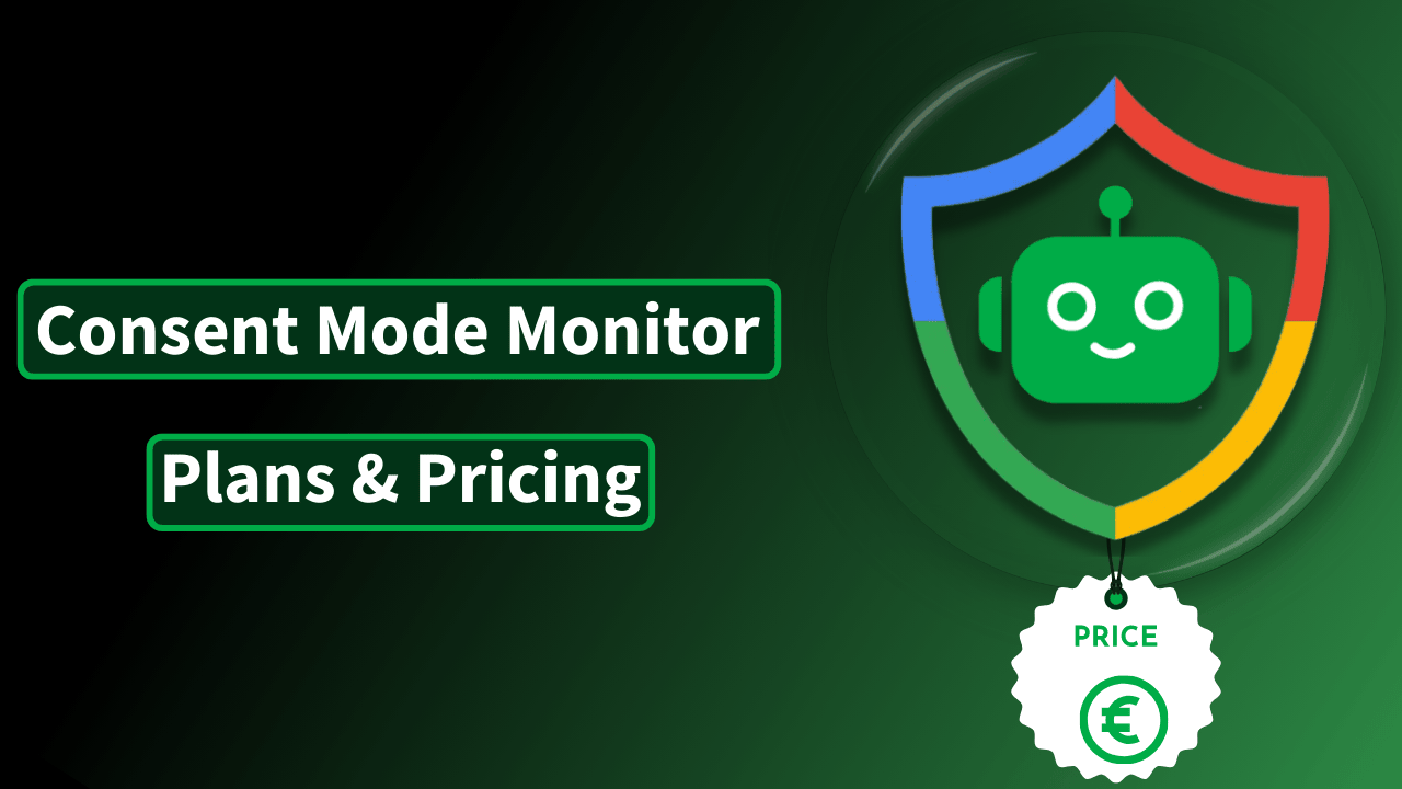 Plans & pricing - Consent Mode Monitor